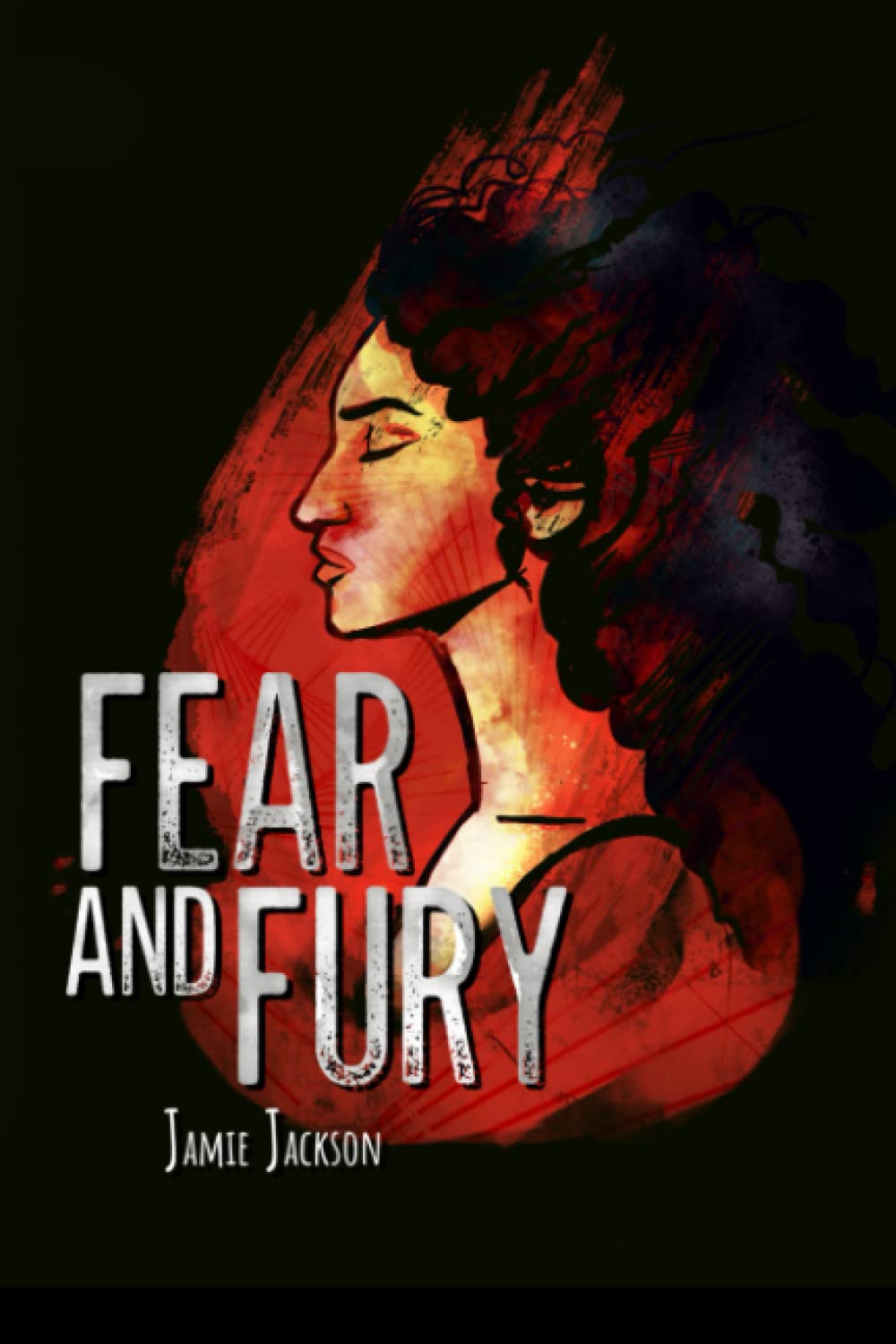 Fear and Fury (Adventures of a Villain-Leaning Humanoid): Jackson ...