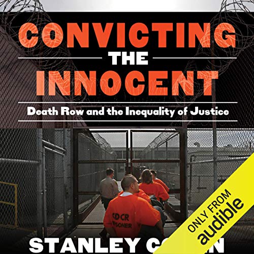 Amazon.com: Convicting the Innocent: Death Row and America's Broken ...