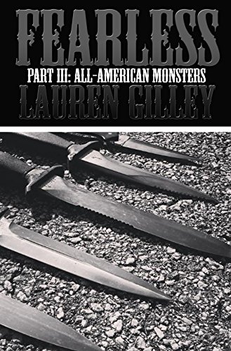 Fearless Part III: All-American Monsters (Fearless Series Book 3) eBook ...