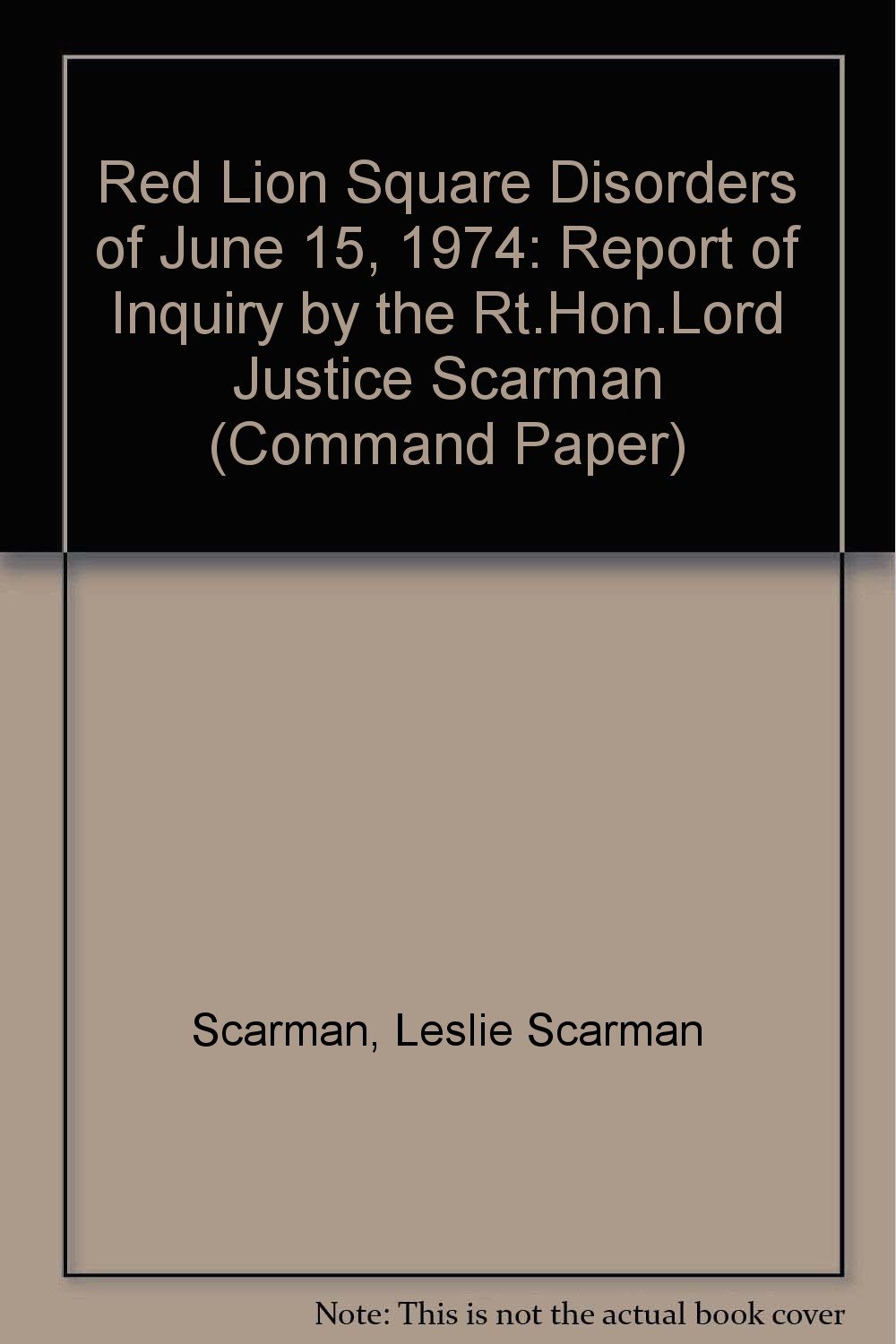 Buy Red Lion Square Disorders of June 15, 1974: Report of Inquiry by ...