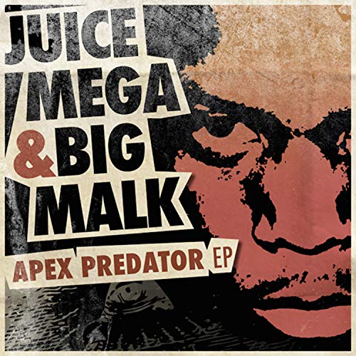 Apex Predator EP by Juice Mega & Big Malk on Amazon Music - Amazon.co.uk