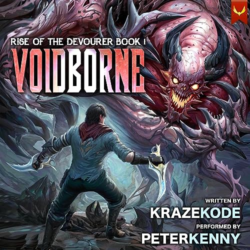 Rise of the Devourer: Voidborne: A LitRPG Adventure (Audio Download): Krazekode, Peter Kenny ...