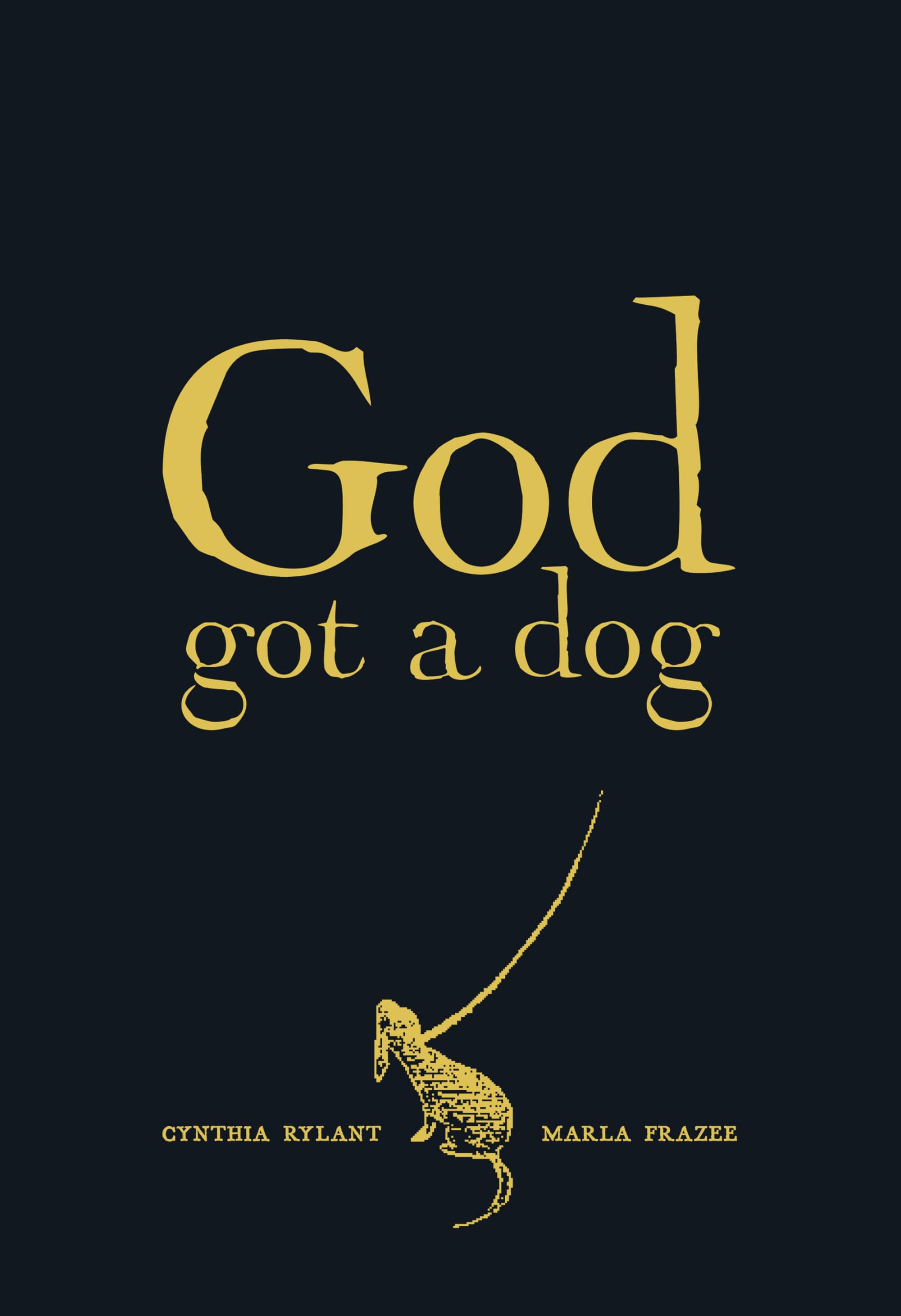 Amazon.com: God Got a Dog: 9781442465183: Rylant, Cynthia, Frazee ...