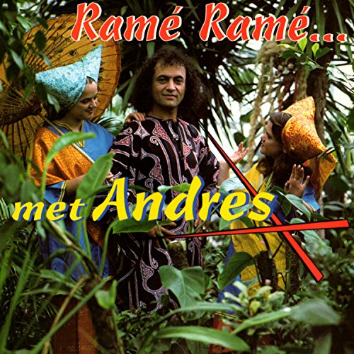 Amazon MusicでAndresのRamé Ramé met Andresを再生する