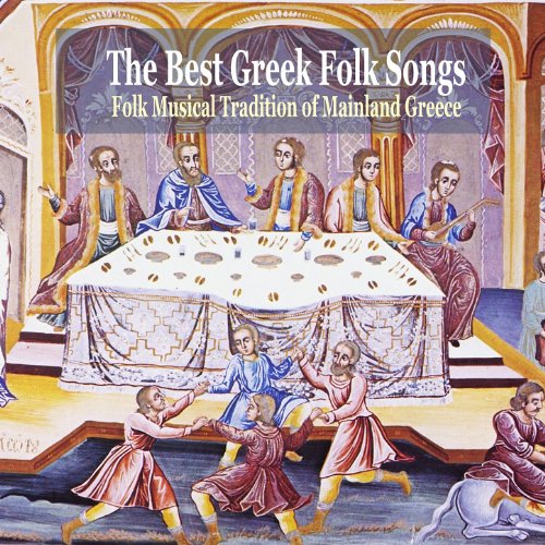 Play The Best Greek Folk Songs / Folk musical tradition of mainland ...