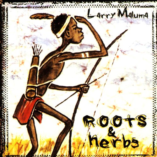 Amazon.com: Roots & Herbs : Larry Maluma: Digital Music