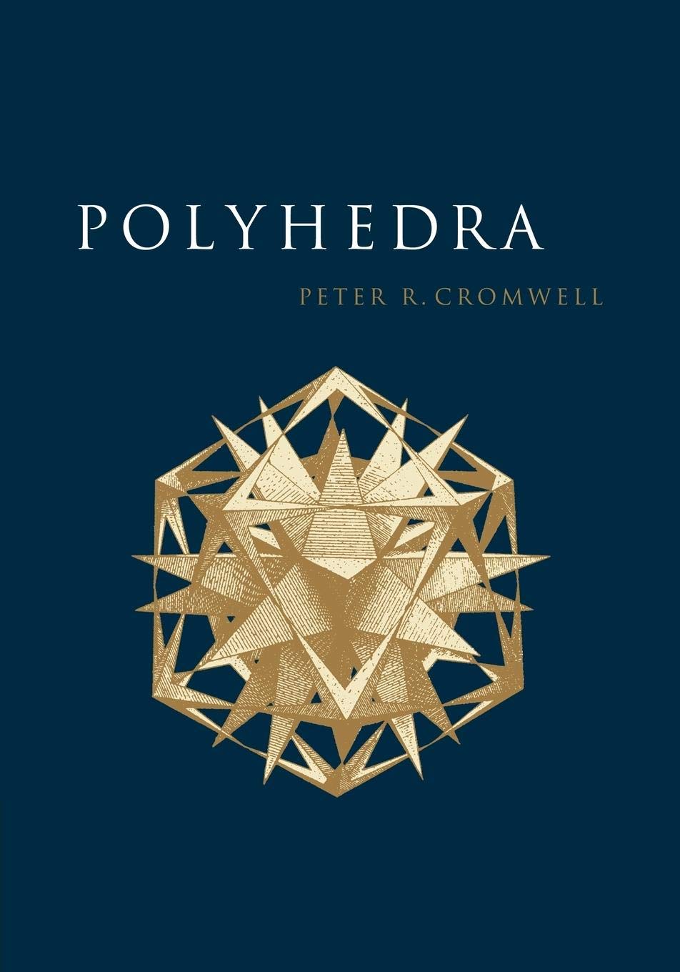 Amazon.com: Polyhedra: 9780521664059: Peter R. Cromwell: Books