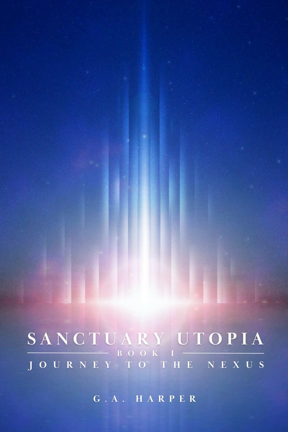 Amazon.com: Sanctuary Utopia: Book 1: Journey to the Nexus eBook ...