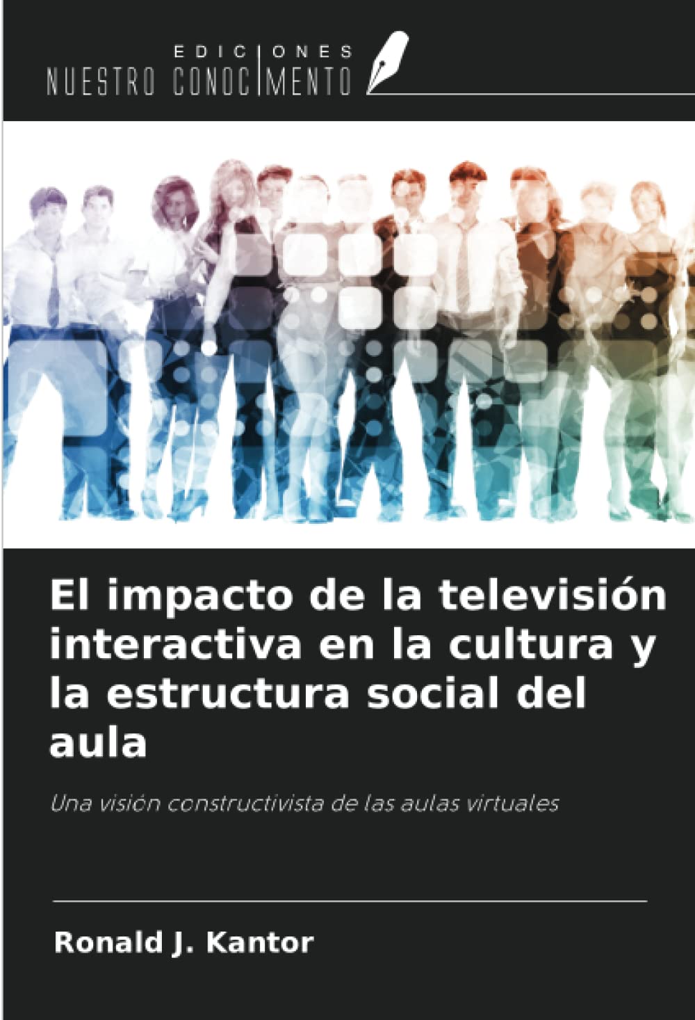 El Impacto De La Television Interactiva En La Cultura Y | Desertcart GB