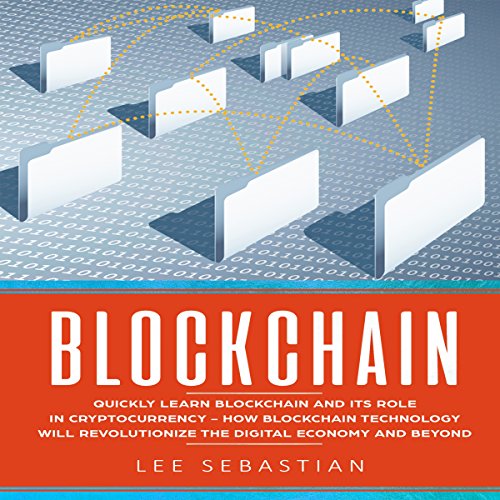Amazon.com: Blockchain: Quickly Learn Blockchain and Its Role in ...