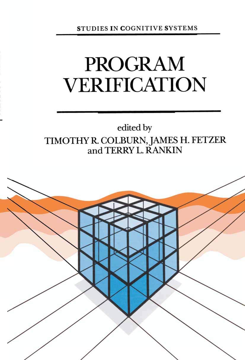 Program Verification: Fundamental Issues in Computer Science (Studies ...