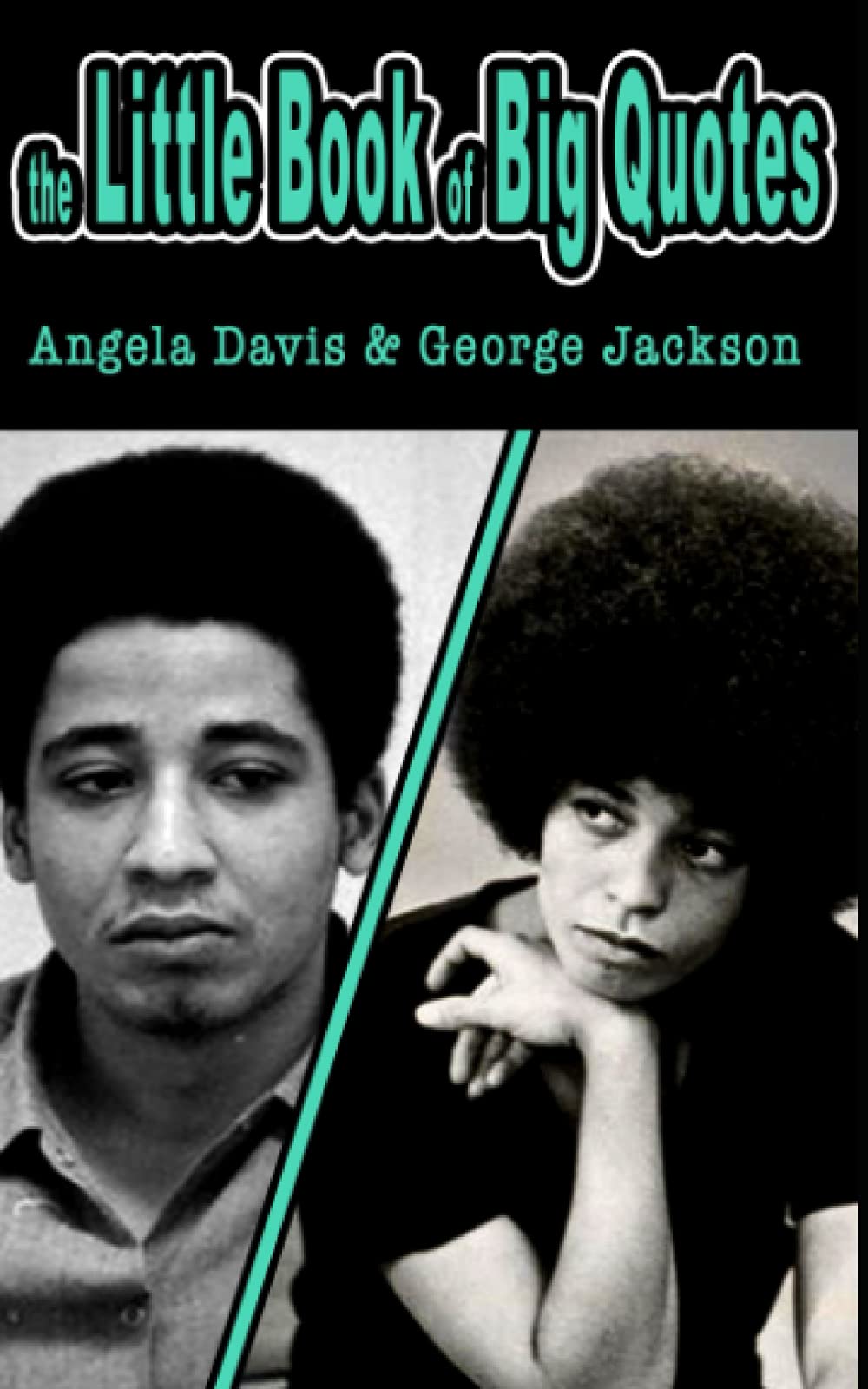 George Jackson Quotes George Jackson: Eulogy By Julian Madyun – The