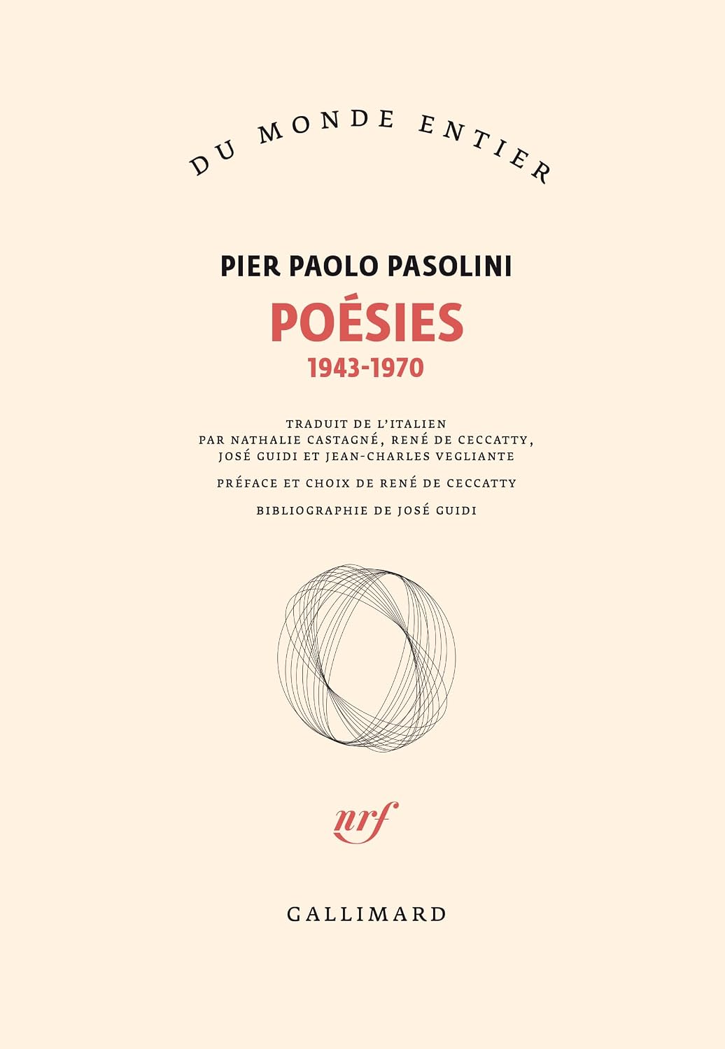 Poésies: (1943-1970): Pasolini, Pier Paolo, Ceccatty, René de, Guidi ...