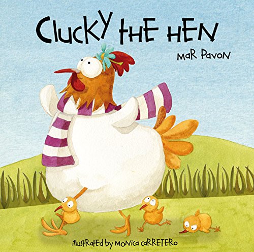 Clucky the Hen (English Edition) eBook : Pavón, Mar, Carretero, Mónica ...