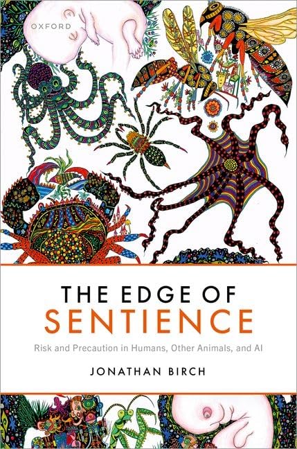 Amazon.com: The Edge of Sentience: Risk and Precaution in Humans, Other ...