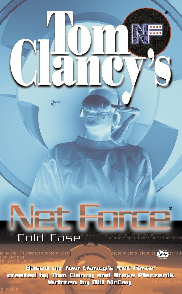 Amazon.com: Tom Clancy's Net Force: Cold Case (Net Force YA ...