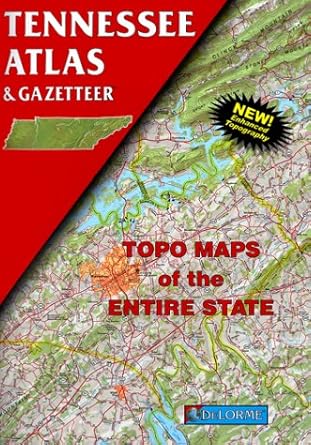Tennessee Atlas & Gazetteer: DeLorme Mapping Company: 9780899332727 ...