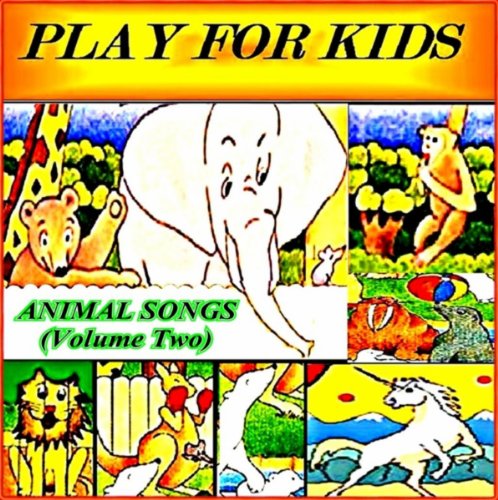 Amazon Music - Play For KidsのAnimal Songs (Volume Two) - Amazon.co.jp