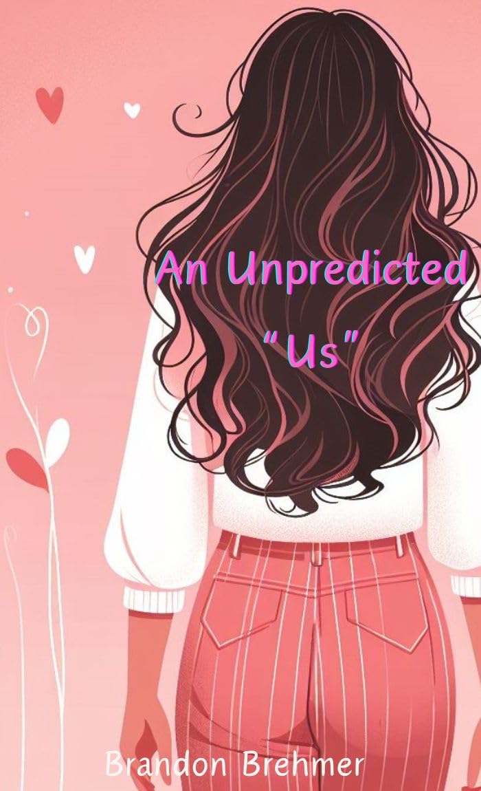 Amazon.com: An Unpredicted Us eBook : Brehmer, Brandon, Broken Echo Books: Kindle Store