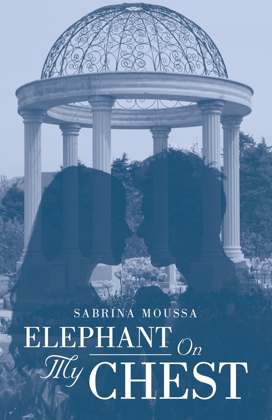 Amazon.com: Elephant On My Chest: 9781665753463: Moussa, Sabrina: Books