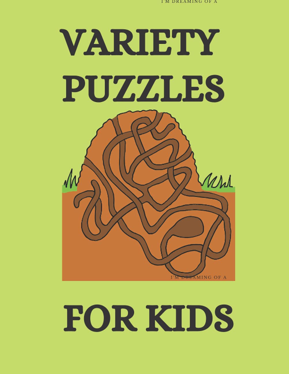 Variety Puzzles For Kids 170 Pages Of Different Types Of Puzzles ...