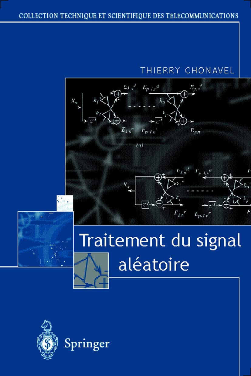 Traitement du signal aleatoire (Collection Technique et Scientifique ...