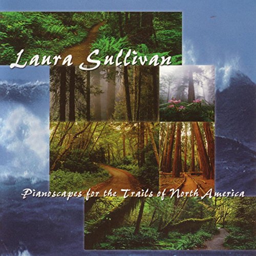 Amazon.com: Pianoscapes for the Trails of North America : Laura ...