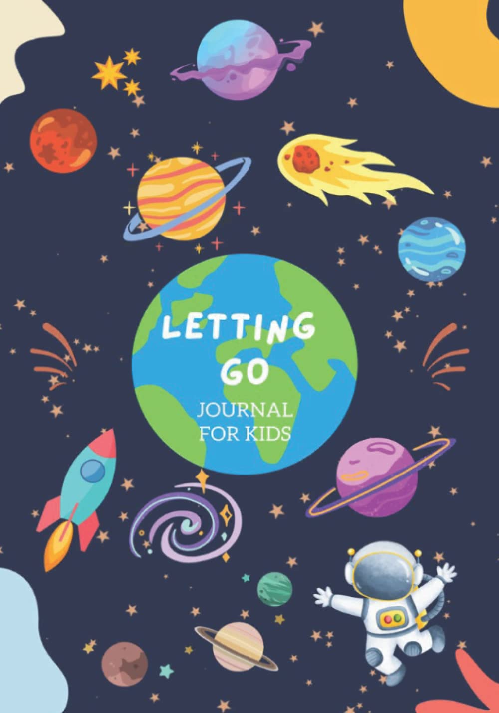 Letting Go Journal For Kids: Mental Care And Mindfulness Journal for ...