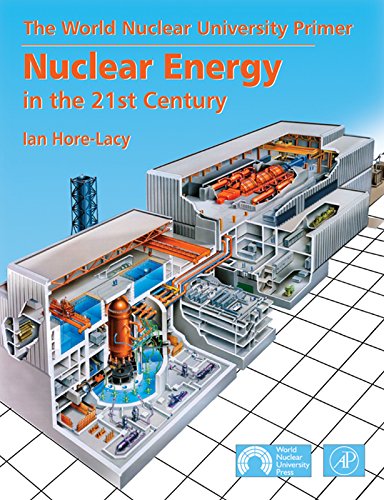 Nuclear Energy in the 21st Century: World Nuclear University Press ...