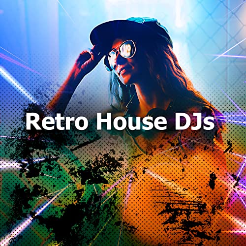 Amazon Music - DJ Retro HouseのRetro House DJs - Amazon.co.jp