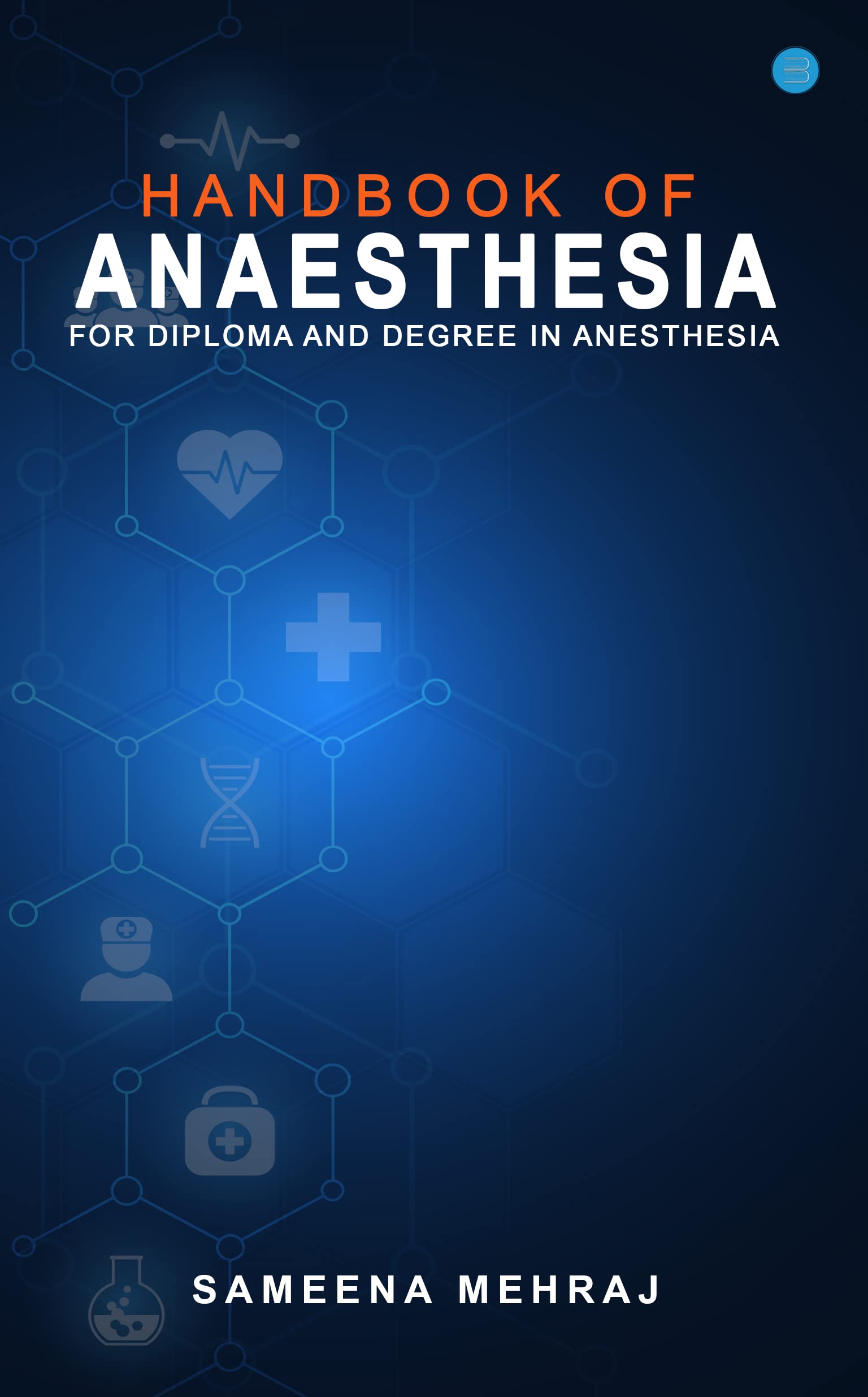Buy Handbook of Anaesthesia, For Diploma and Degree in Anesthesia Book ...