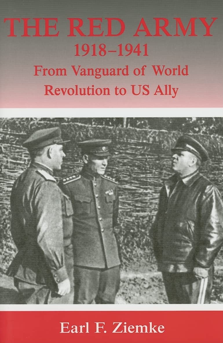 Amazon.com: The Red Army, 1918-1941: From Vanguard of World Revolution ...