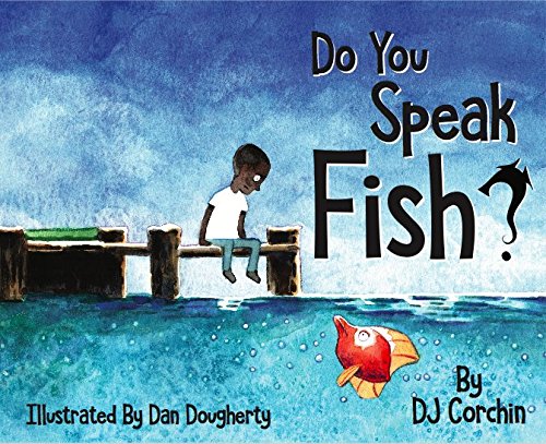 Do You Speak Fish?: Amazon.co.uk: 9780997425772: Books