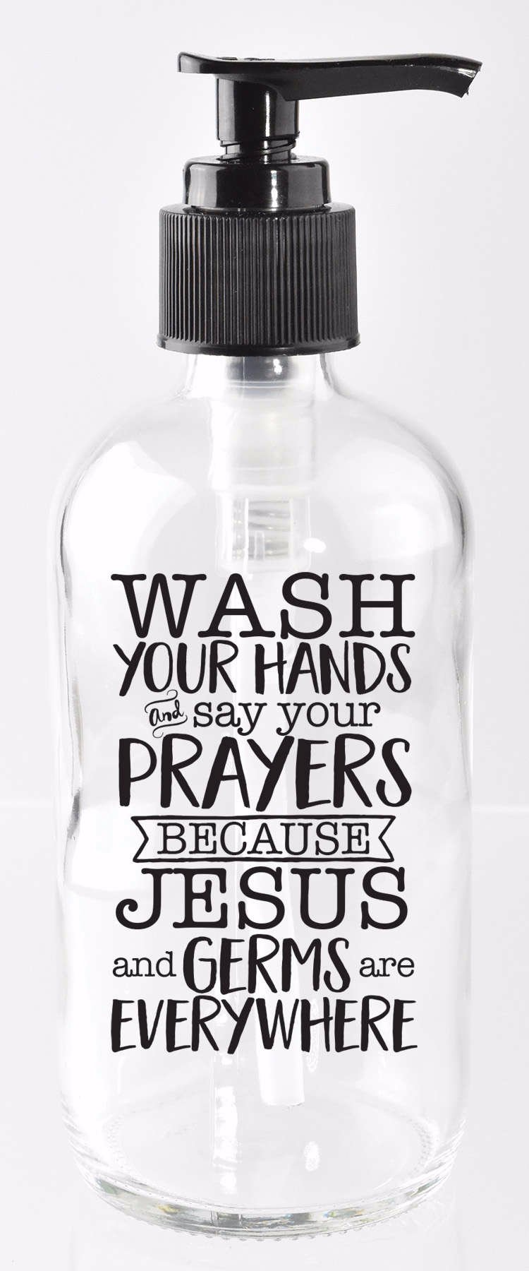 Amazon.com: Wash Your Hands and say Your Prayers Because Jesus and ...