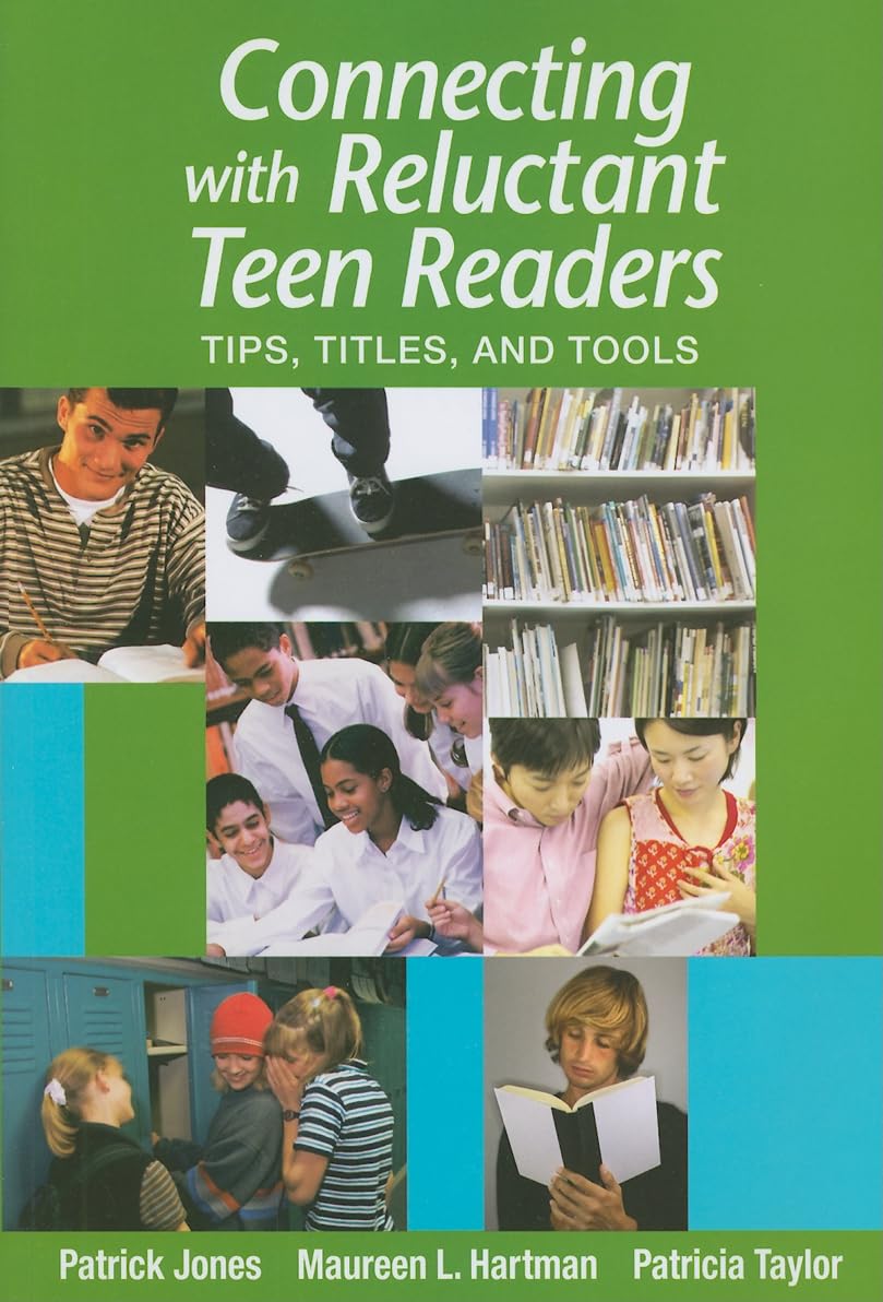 Connecting with Reluctant Teen Readers: Tips, Titles, and Tools: Amazon ...