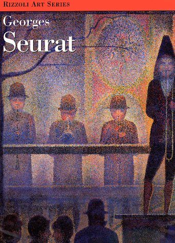 Georges Seurat (Rizzoli Art Classics): Norma Broude, Georges-Pierre ...