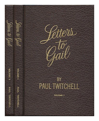 Letters to Gail: Twitchell, Paul: 9780914766124: Amazon.com: Books