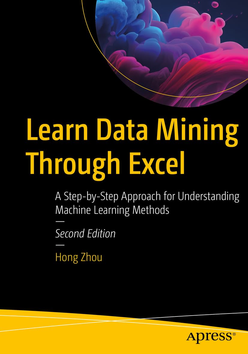 Amazon.com: Learn Data Mining Through Excel: A Step-by-Step Approach ...
