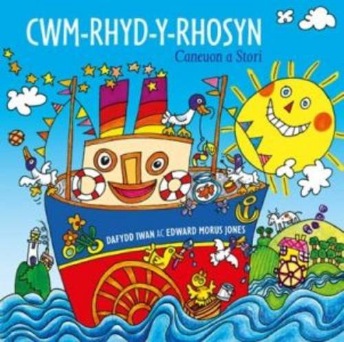 Cwm-Rhyd-y-Rhosyn ­ Caneuon a Stori: Amazon.co.uk: Iwan, Dafydd, Jones ...