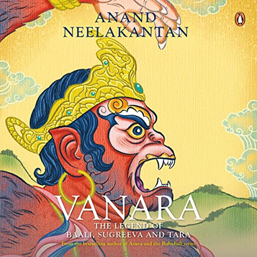 Vanara: The Legend of Baali, Sugreeva and Tara (Audio Download): Anand ...