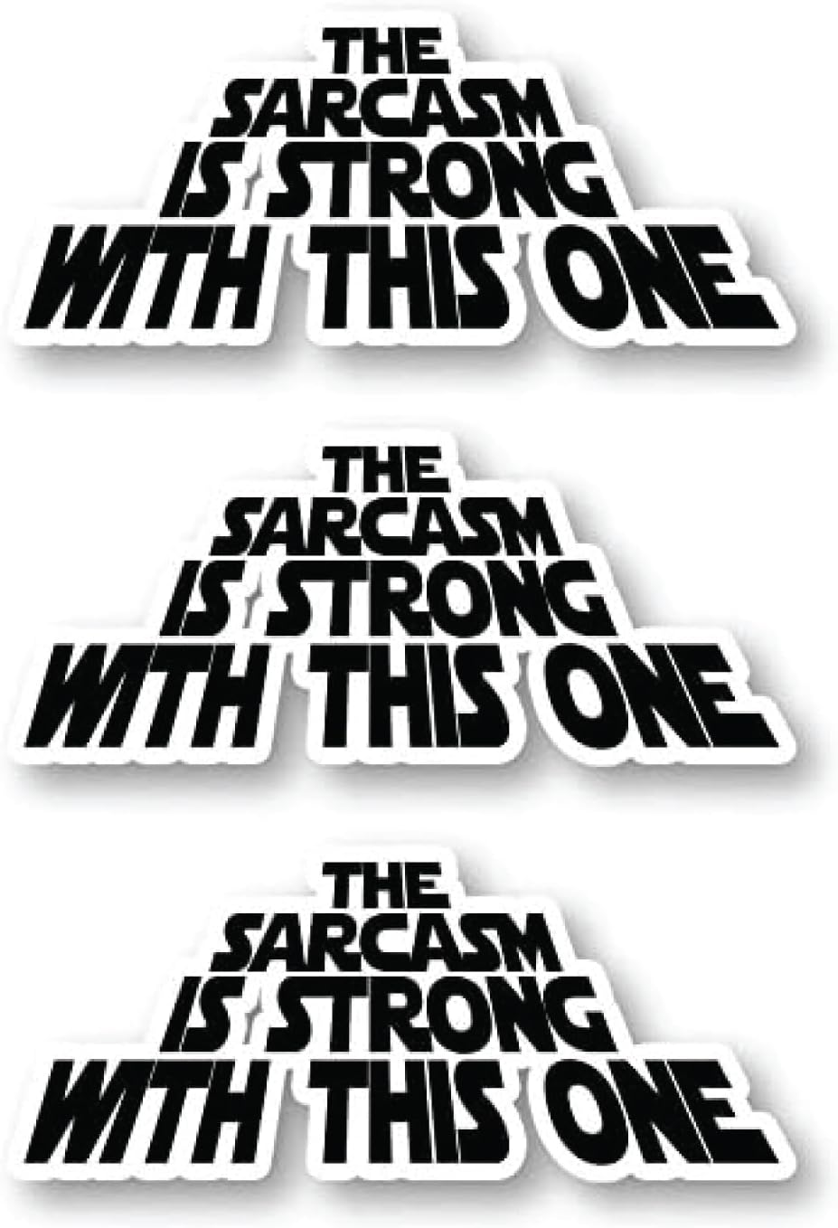 Amazon.com: Sticker Bomb Vinyl Sarcasm is Strong with This One Sticker ...