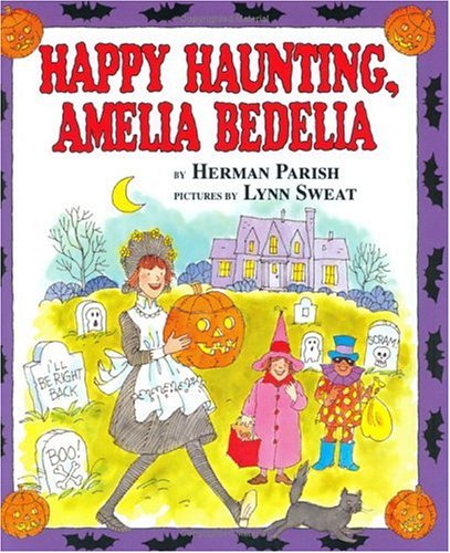 Amazon.com: Happy Haunting, Amelia Bedelia: Parish, Herman, Sweat, Lynn ...