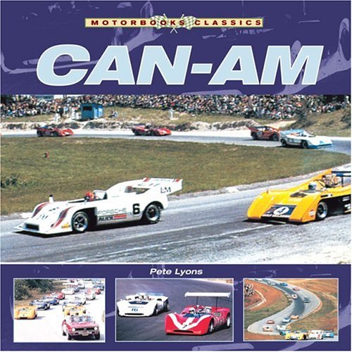 Can-Am (Motorbooks Classics): Lyons, Pete: 9780760319222: Amazon.com: Books