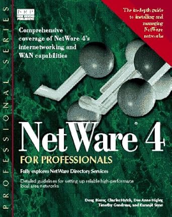 Netware 4 for Professionals: Bierer, Doug, Gendreau, Timothy A., Hatch ...