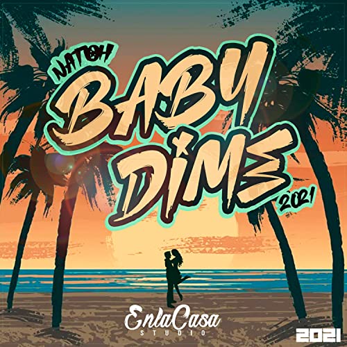 Baby Dime by Natoh on Amazon Prime Music