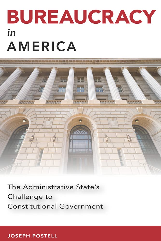 Bureaucracy in America: The Administrative State's Challenge to ...