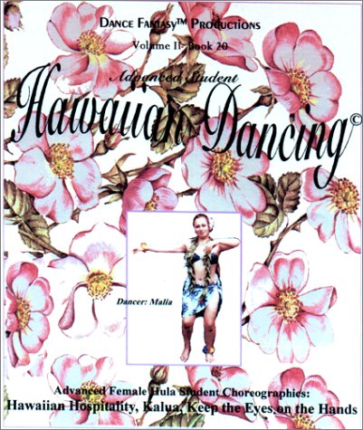 Advanced Hawaiian Dancing: Corona, Vicki: 9781585130108: Amazon.com: Books