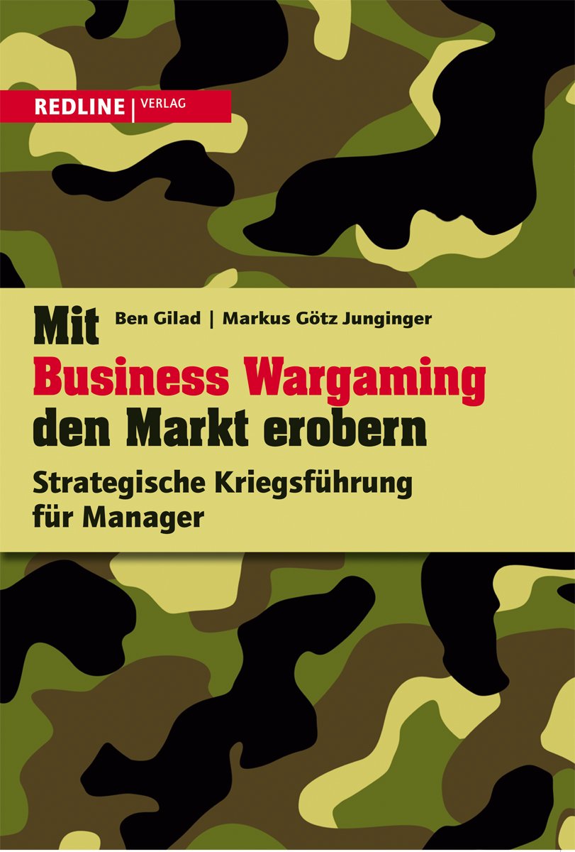Amazon.com: Mit Business Wargaming den Markt erobern: Strategische ...