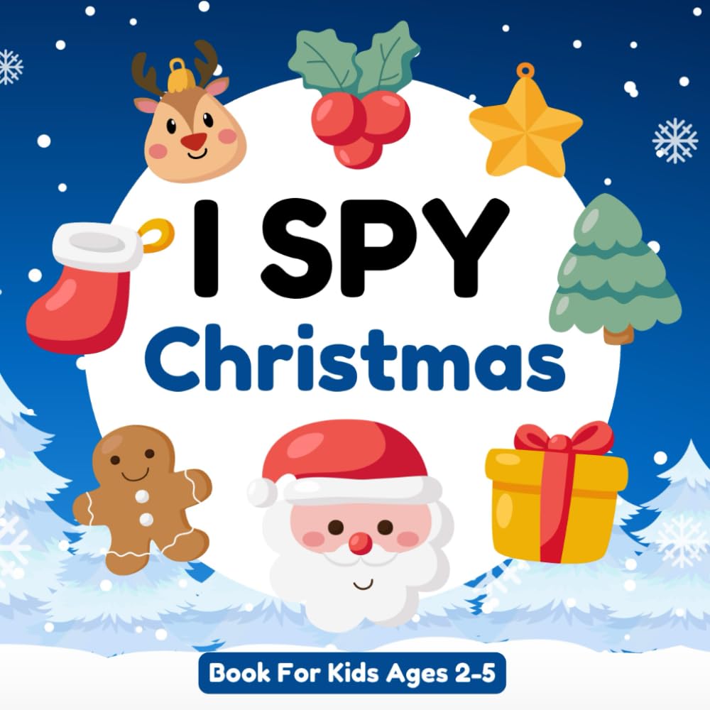I Spy Christmas Book For Kids Ages 2-5: A Fun Activity Picture Book ...