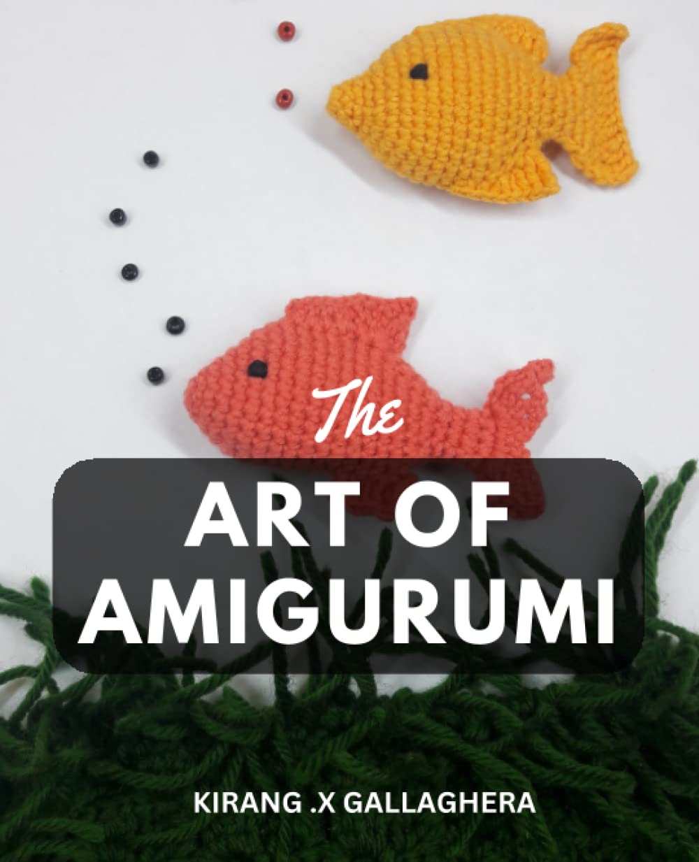 The Art of Amigurumi: A Beginner's Guide to Crafting Adorable Crochet ...
